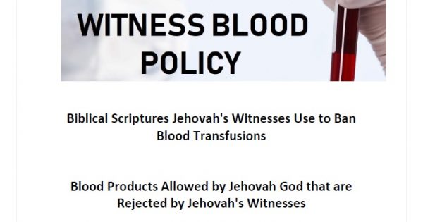 Jehovah’s Witness Blood Transfusion Policy Examined – 4Jehovah